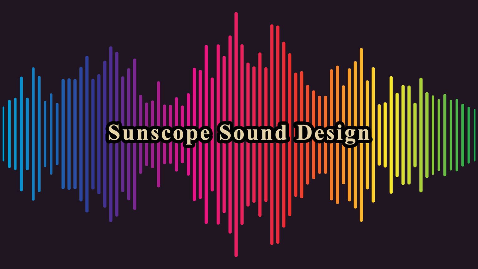 Sound Design – Sunscope Entertainment